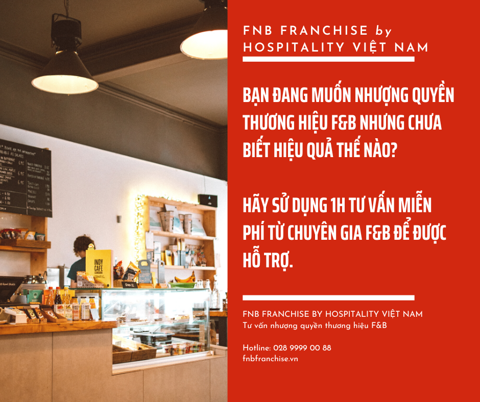 Tư vấn nhượng quyền FnB tại Việt Nam - FnB Franchise
